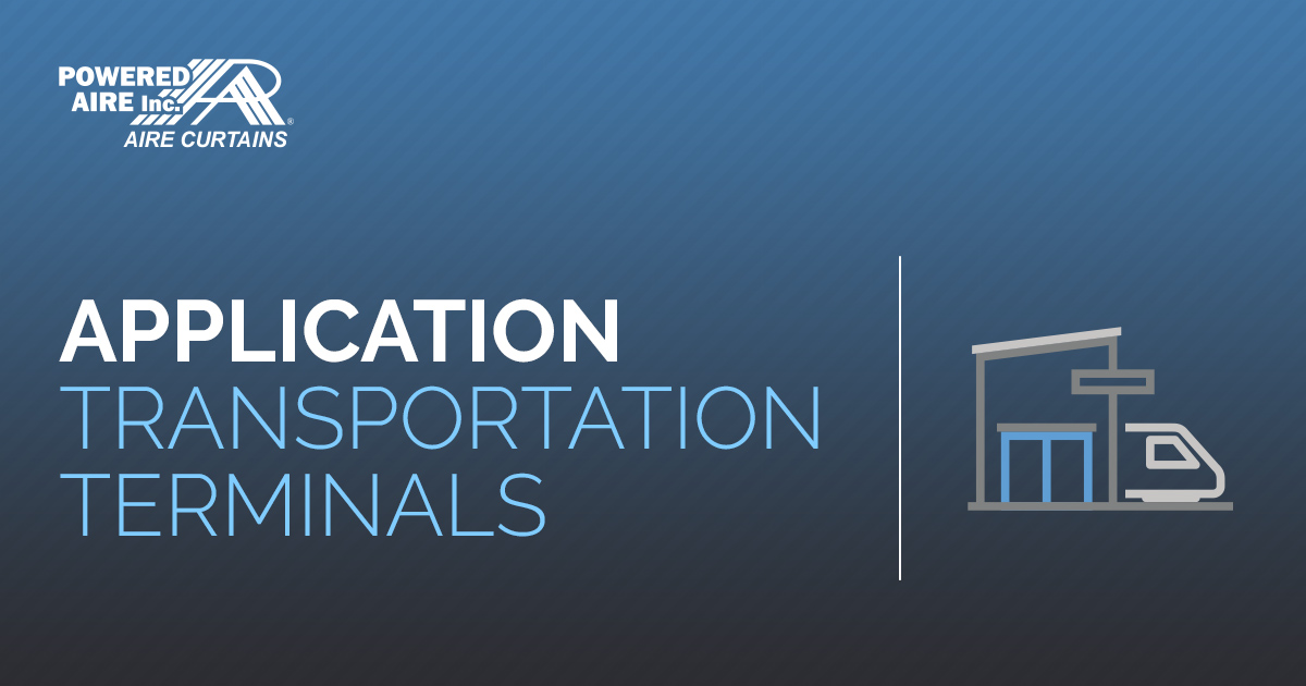 Air Curtains for Transportation & Terminals | Powered Aire