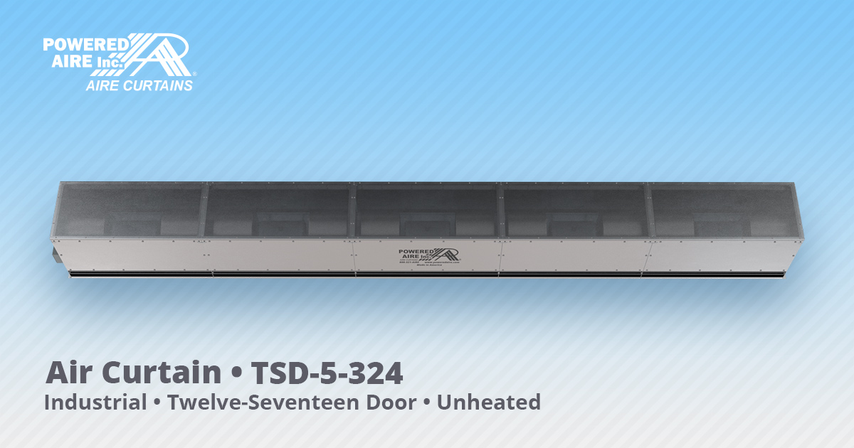 TSD-5-324 Air Curtain | 324" Twelve-Seventeen Door Unheated